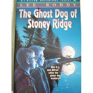 The Ghost Dog of Stoney Ridge by Lee Roddy | Goodreads