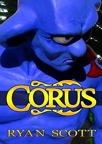 Corus: Endless Chain (Life of Corus Book 3) by Ryan Scott | Goodreads