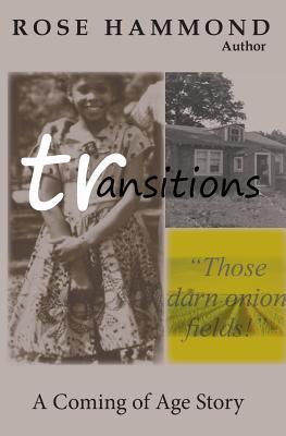 Transitions by Rose Louise Hammond | Goodreads