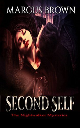 Second Self (The Nightwalker Mysteries, #1) by Marcus Brown | Goodreads