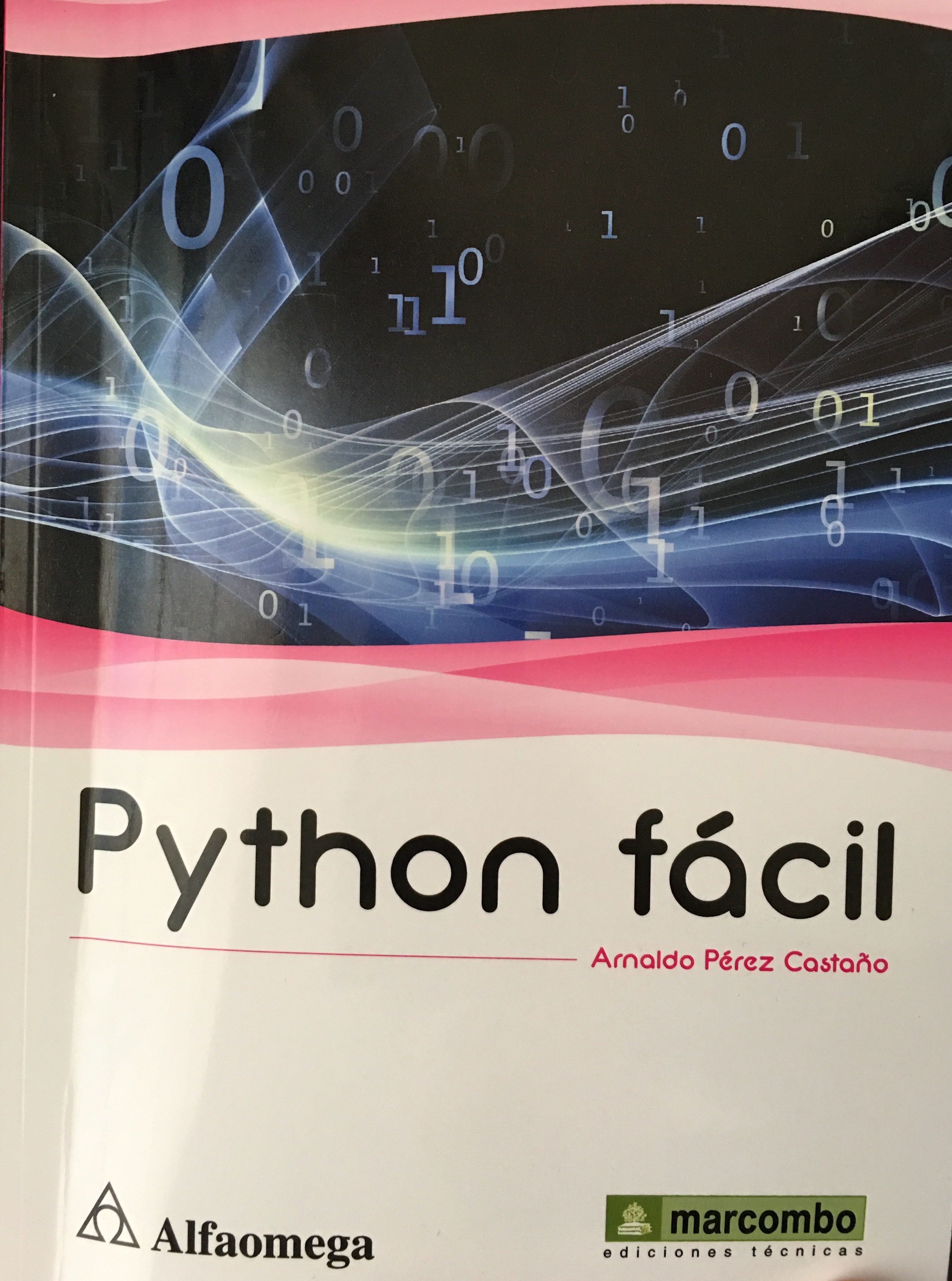 Python Fácil by Arnaldo Perez Castano | Goodreads