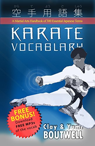 Karate Vocabulary: A Martial Arts Handbook of 300 Essential Japanese ...