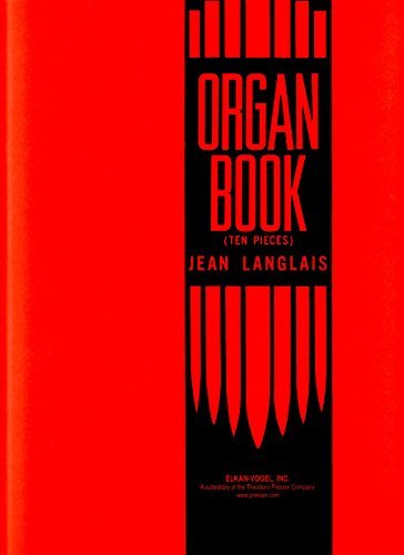 Organ Book (Ten Pieces) by Jean Langlais | Goodreads