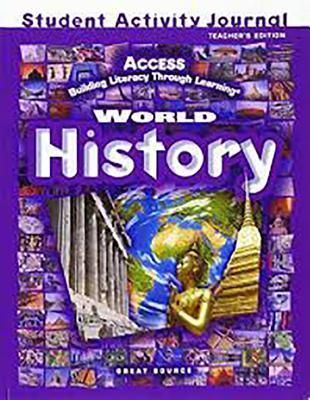 ACCESS World History: Teacher Edition Grades 5-12 2008 by Great Source ...