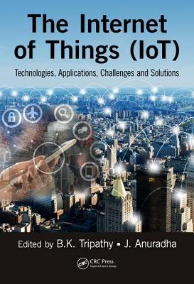 Internet of Things (IoT): Technologies, Applications, Challenges and ...