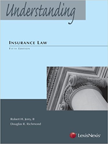 Understanding Insurance Law by Robert H. Jerry II | Goodreads