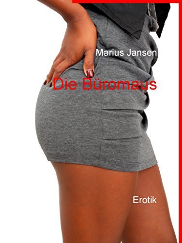 Die Büromaus: Erotik (German Edition) by Marius Jansen | Goodreads