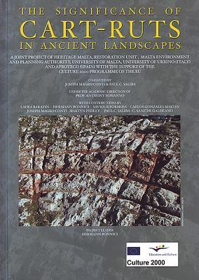The Significance of Cart-Ruts in Ancient Landscapes by Paul C. Saliba ...
