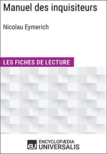 Manuel des inquisiteurs de Nicolau Eymerich: Les Fiches de lecture d ...