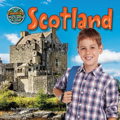 Scotland (Countries We Come from) by Jessica Rudolph | Goodreads