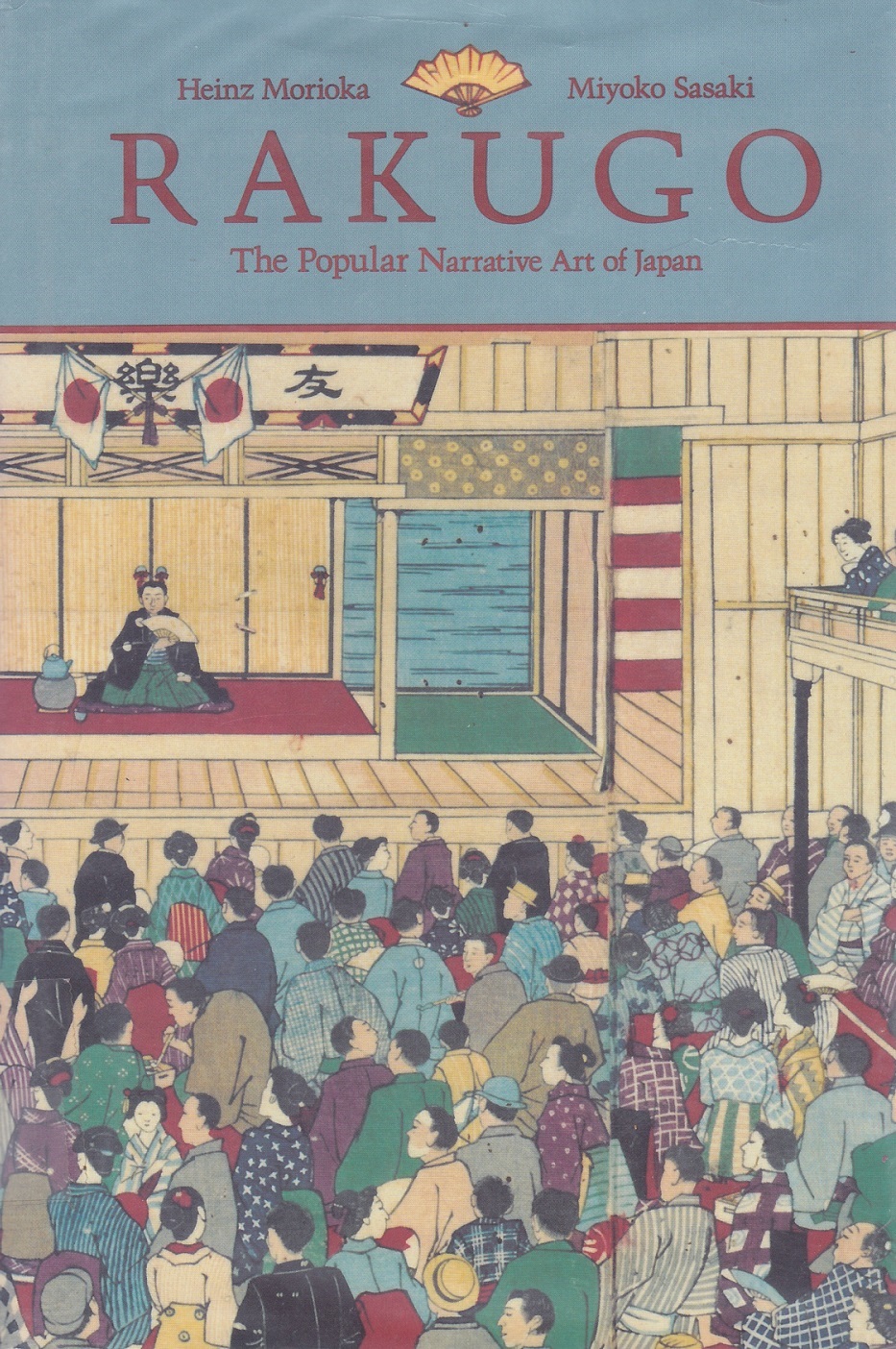Rakugo: The Popular Narrative Art of Japan by Heinz Morioka | Goodreads