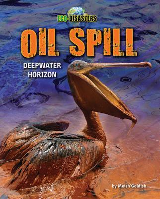 Oil Spill - Narrative Nonfiction About Environmental & Ecological ...