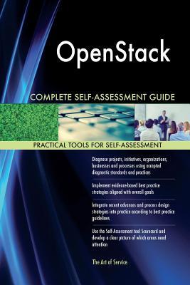 OpenStack Complete Self-Assessment Guide by Gerardus Blokdyk | Goodreads