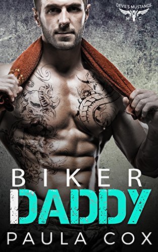 Biker Daddy (Devil's Mustangs MC) by Paula Cox | Goodreads