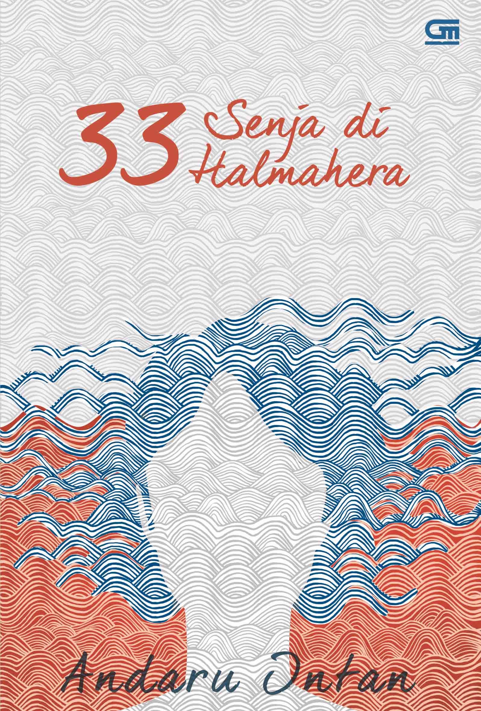 33 Senja di Halmahera by Andaru Intan | Goodreads