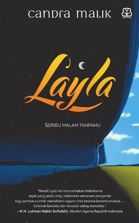 Layla: Seribu Malam Tanpamu by Candra Malik | Goodreads