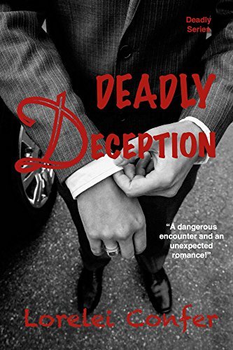 Deadly Deception by Lorelei Confer | Goodreads