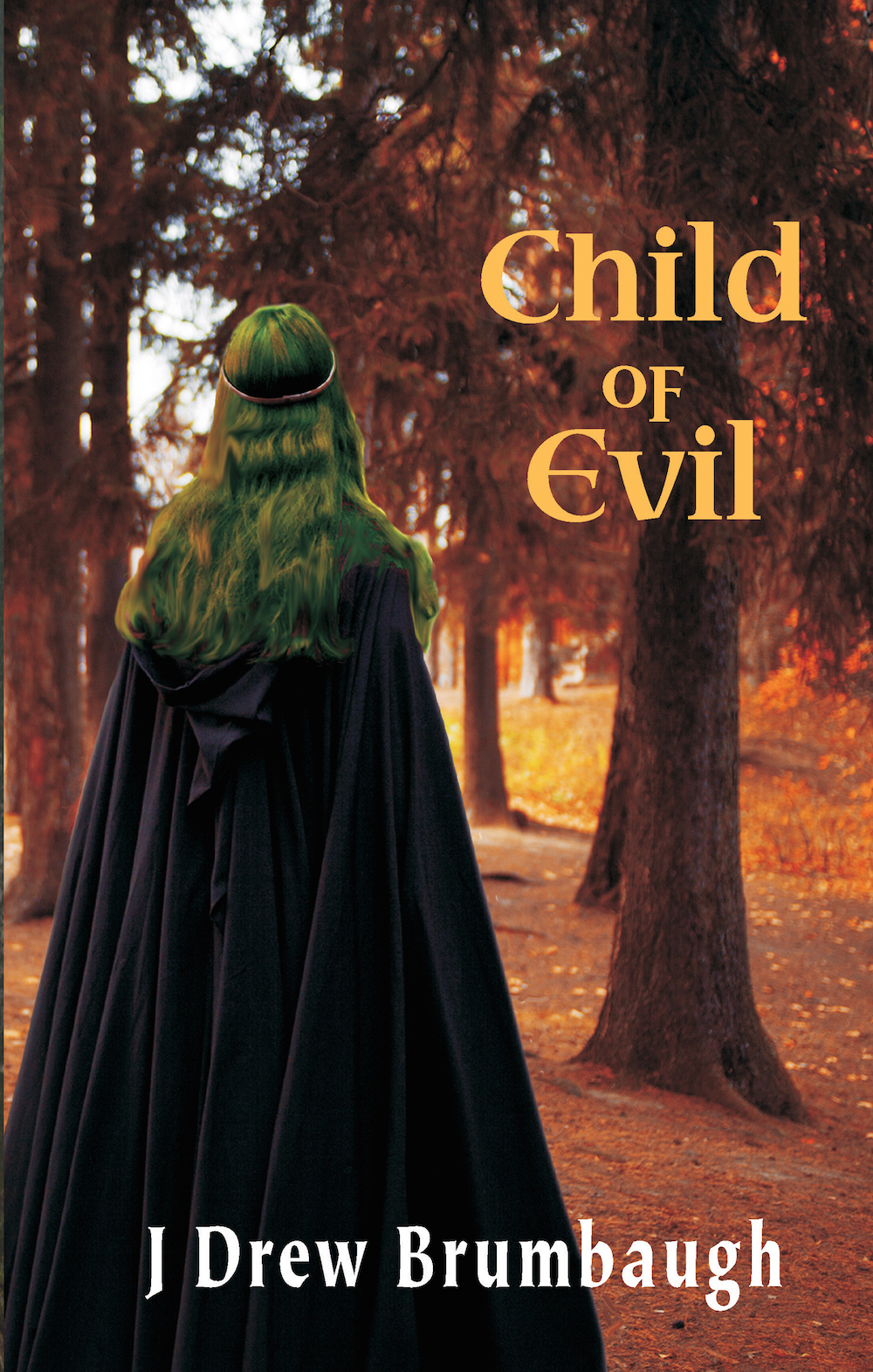 Child of Evil by J. Drew Brumbaugh | Goodreads