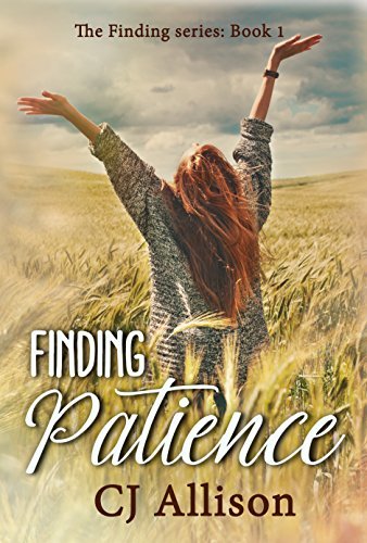 Finding Patience (The Finding Series, #1) by C.J. Allison | Goodreads
