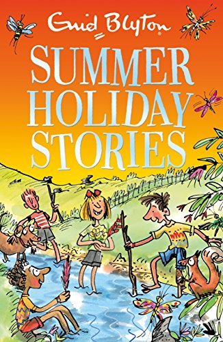 Summer Holiday Stories: 22 Sunny Tales by Enid Blyton | Goodreads
