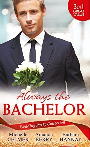 Always the Bachelor: Best Man's Conquest / One Night with the Best Man ...