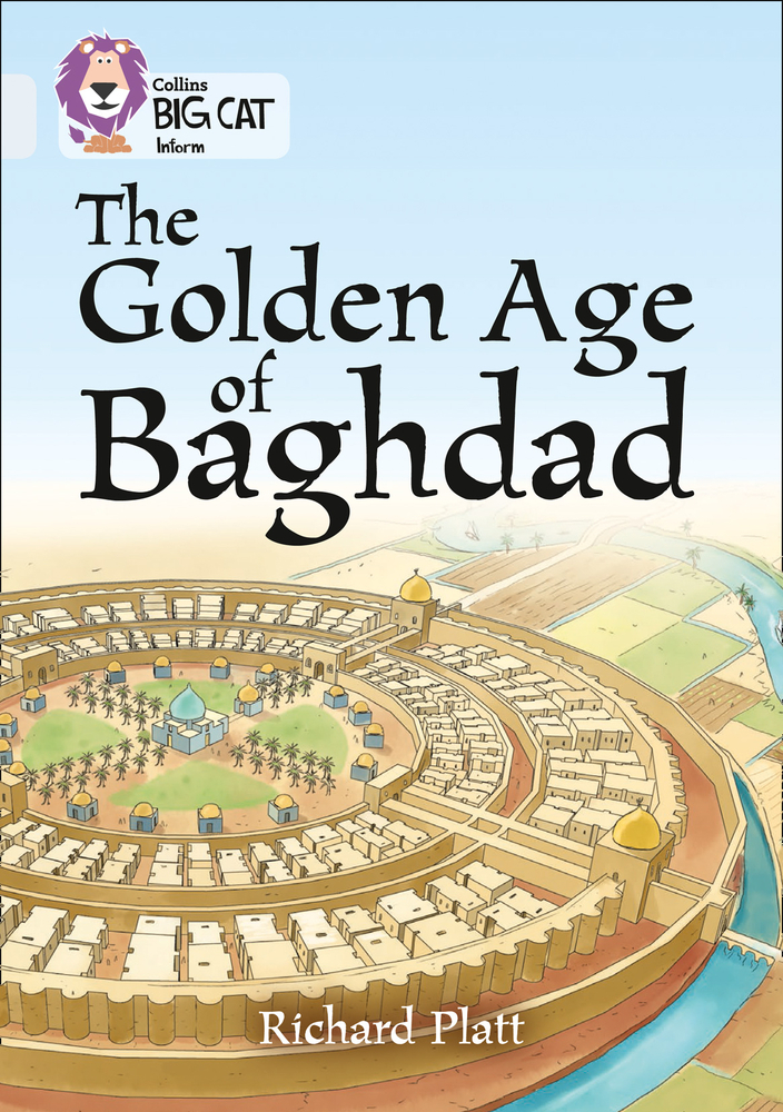 The Golden Age of Baghdad by Richard Platt | Goodreads