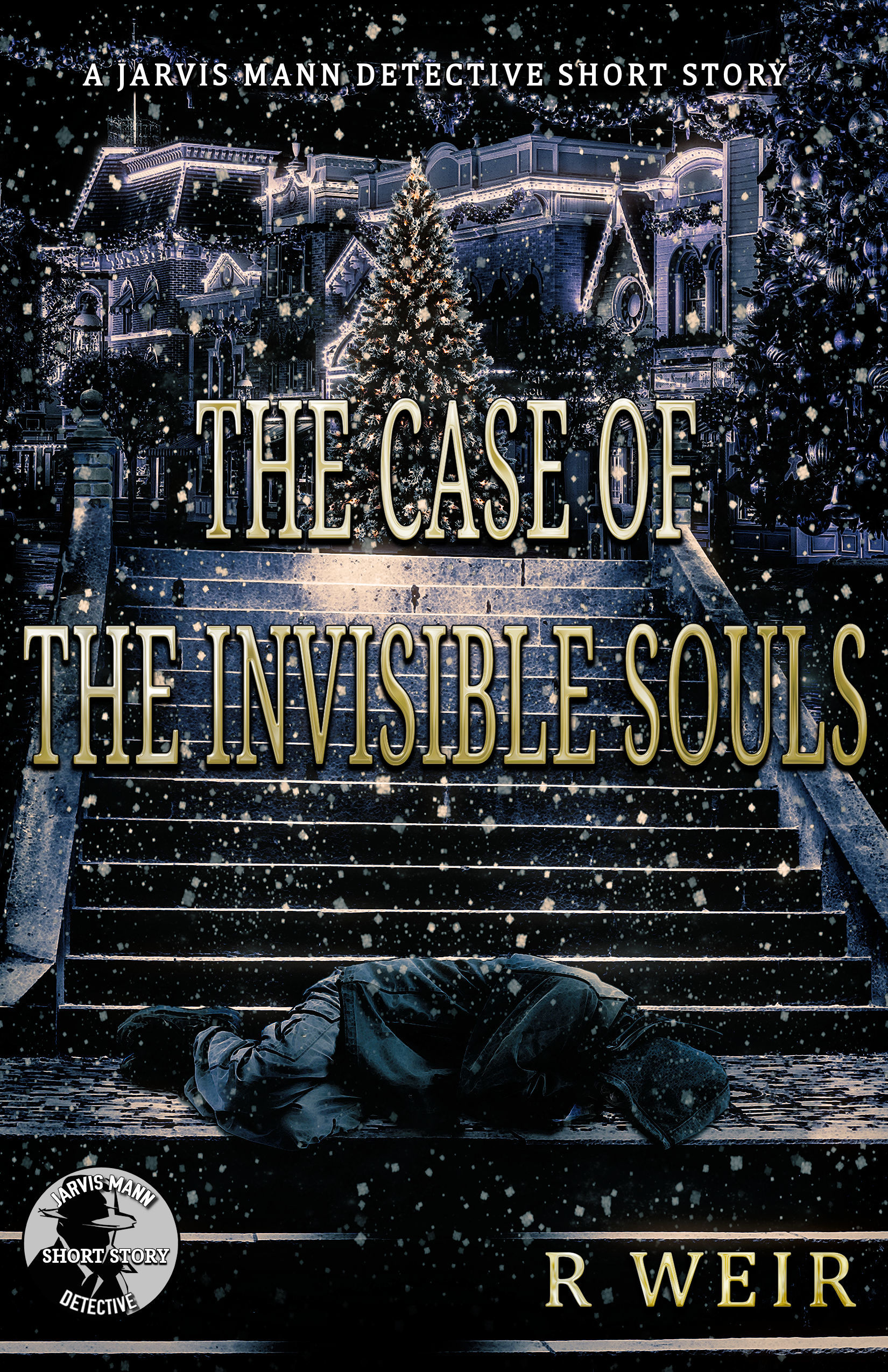 The Case of the Invisible Souls (Jarvis Mann Detective #5) by R. Weir ...