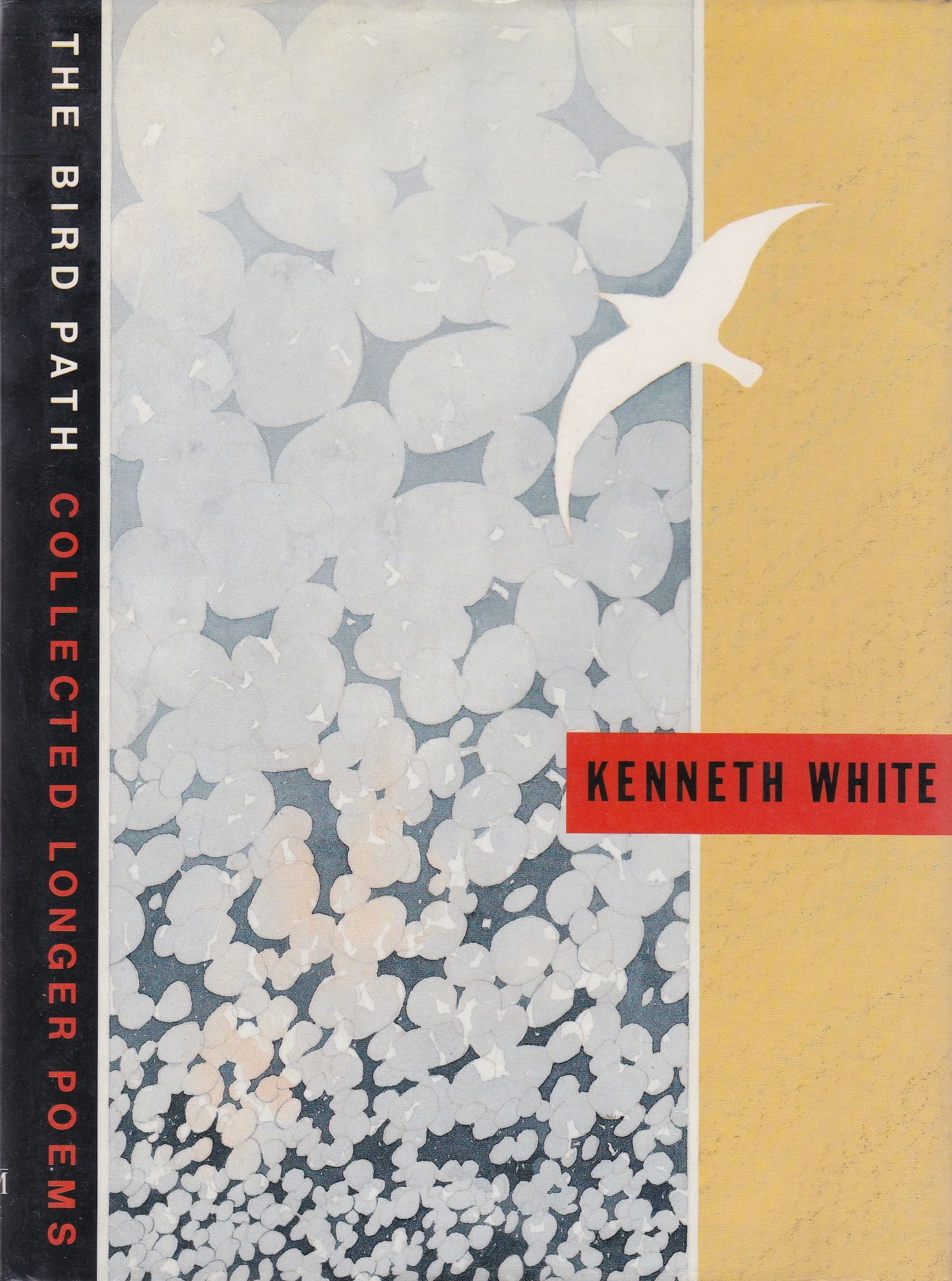 The Bird Path: Collected Longer Poems 1964-1988 by Kenneth White | Goodreads