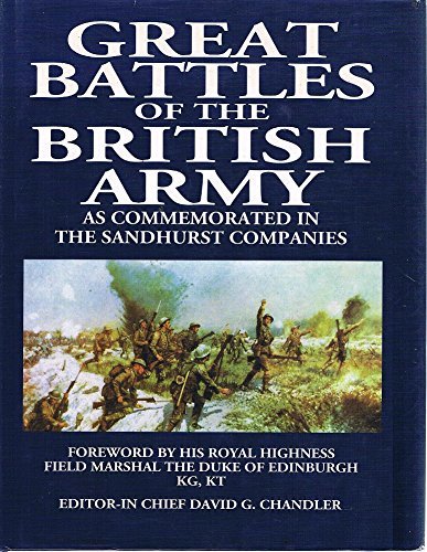 Great Battles of the British Army by David G. Chandler | Goodreads