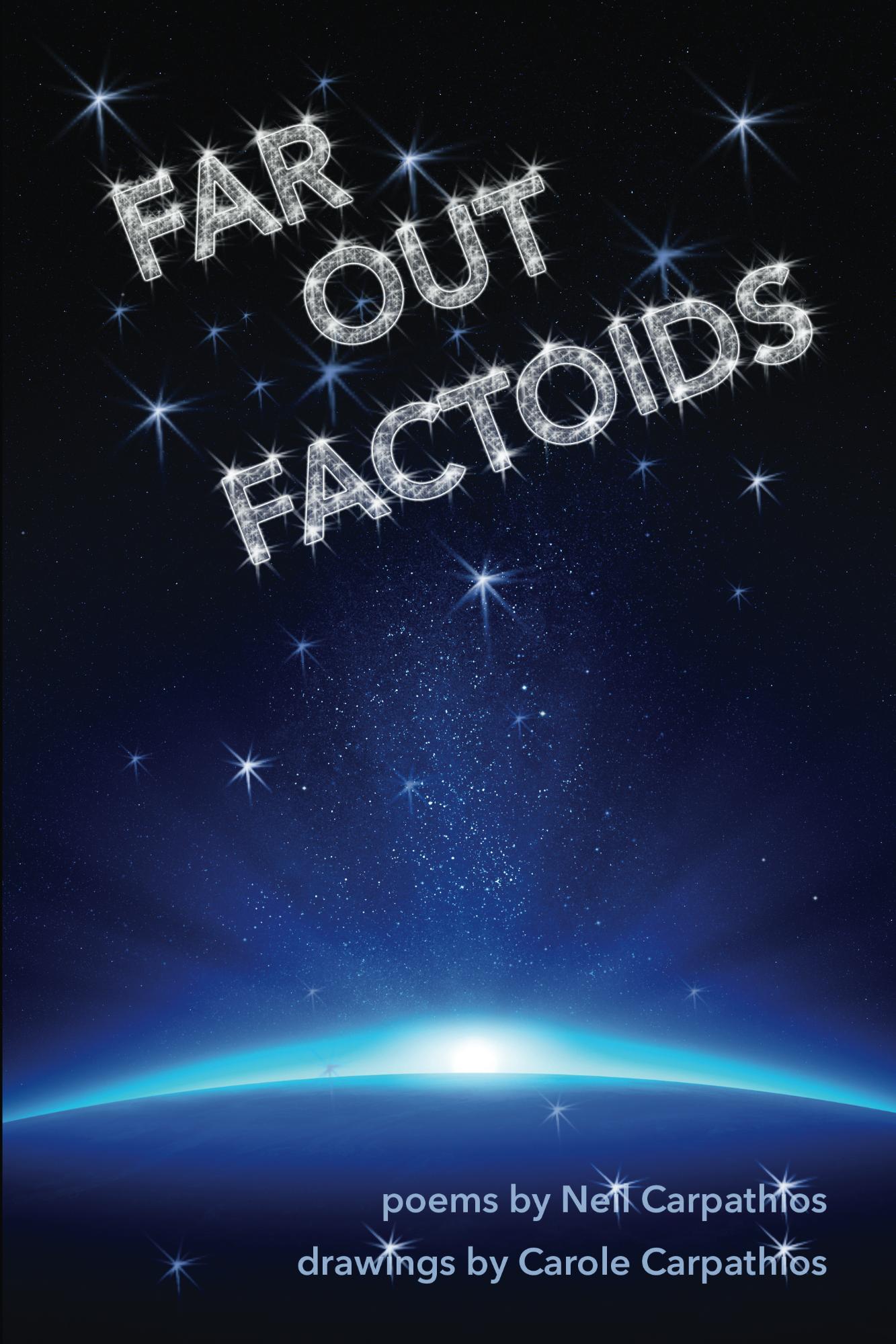 Far Out Factoids by Neil Carpathios | Goodreads