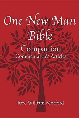 One New Man Bible Companion: Commentary & Articles by William J ...