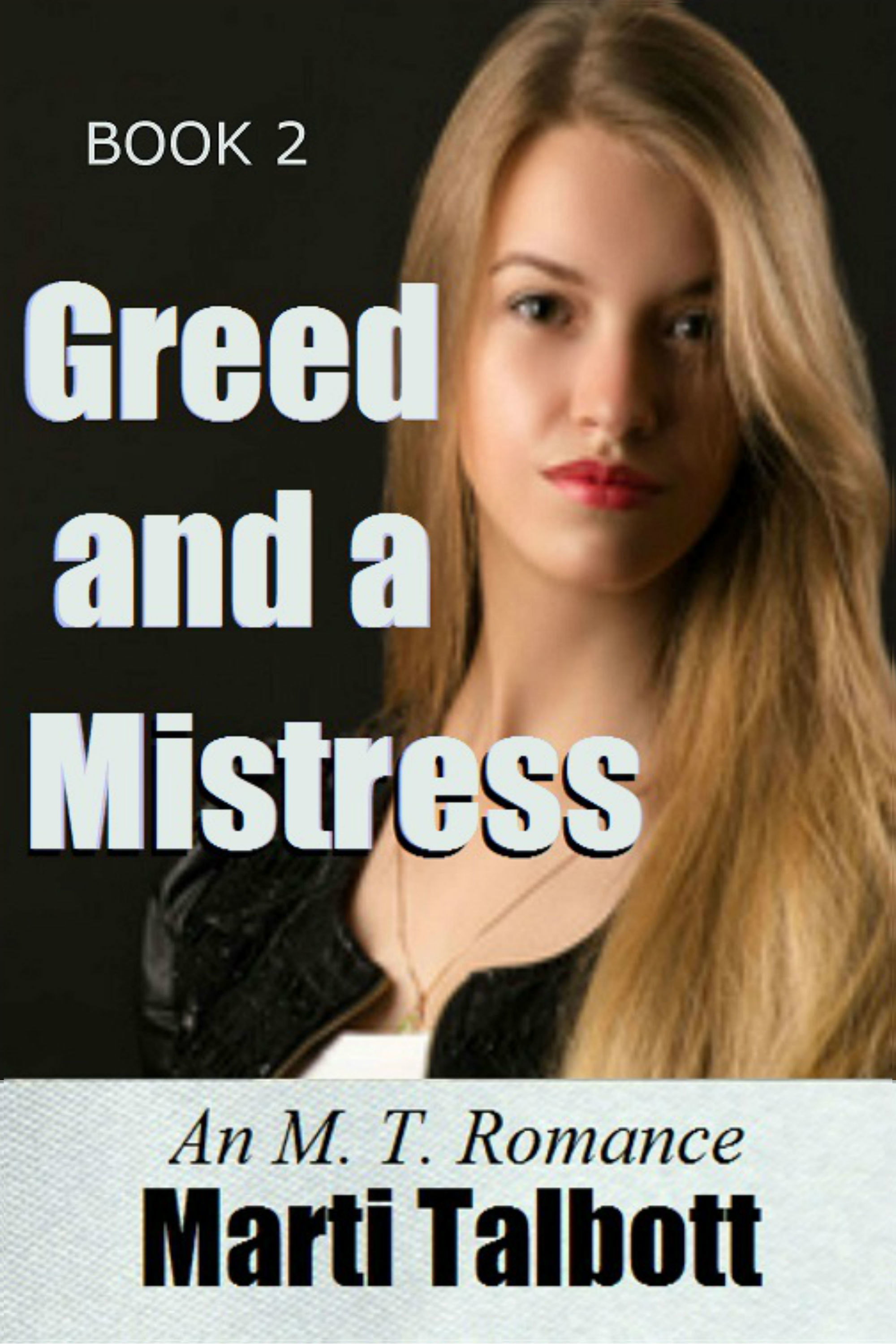 Greed and a Mistress (Jackie Harlan, #2) by Marti Talbott | Goodreads