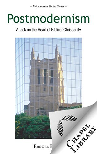 Postmodernism by Erroll Hulse | Goodreads