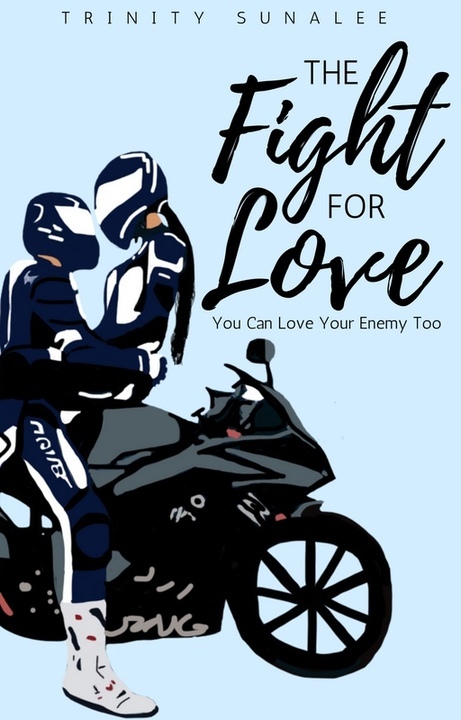 The Fight For Love by Trinity Sunalee | Goodreads