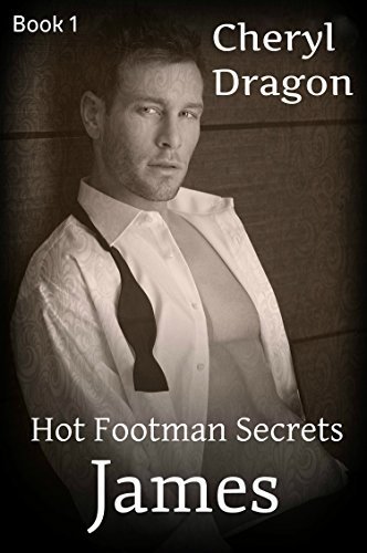 James (Hot Footman Secrets #1) by Cheryl Dragon | Goodreads