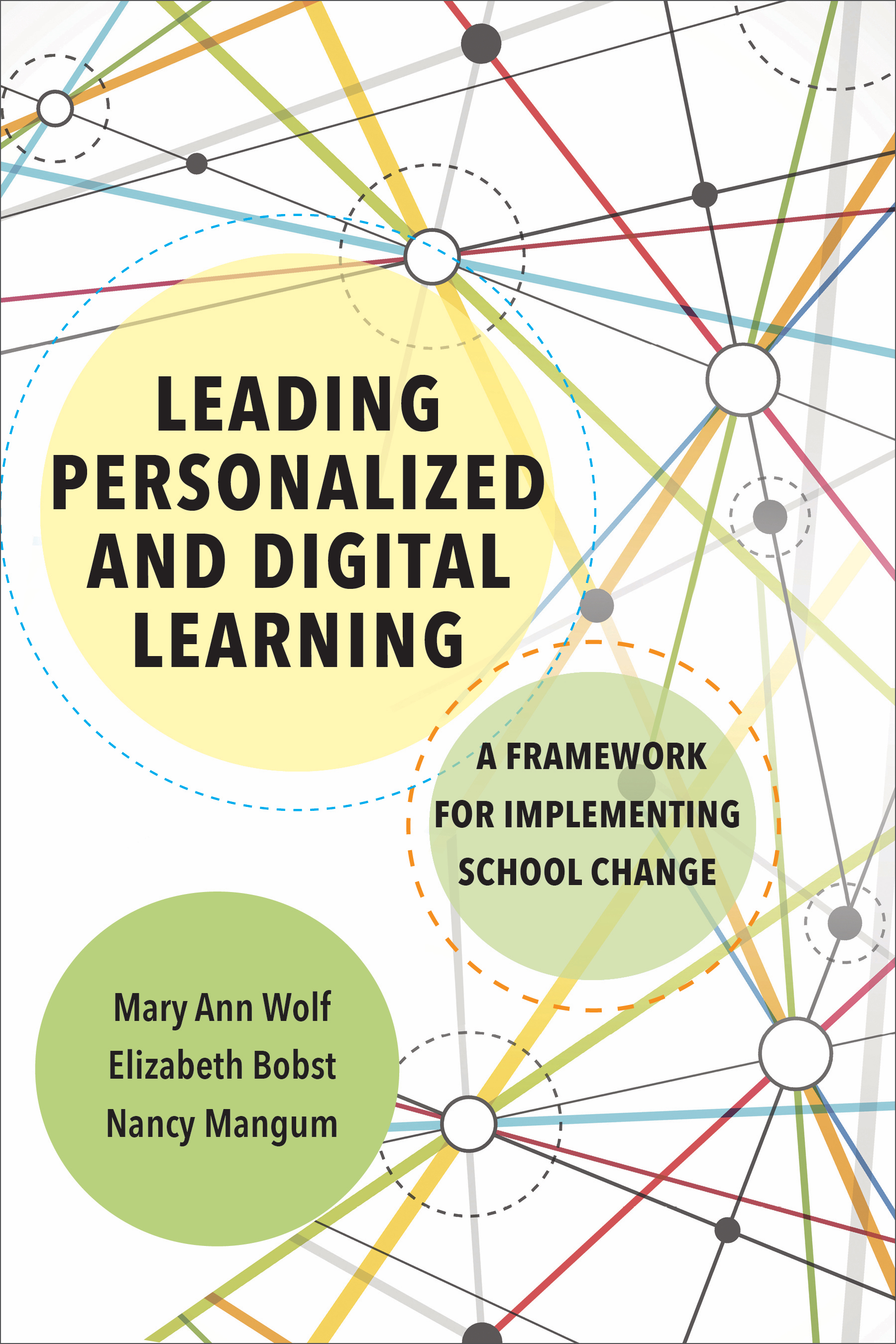 Leading Personalized and Digital Learning: A Framework for Implementing ...