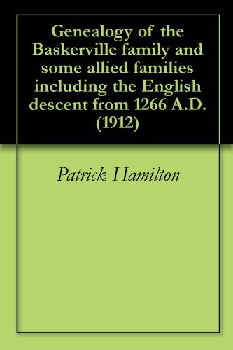 Genealogy of the Baskerville family and some allied families including ...