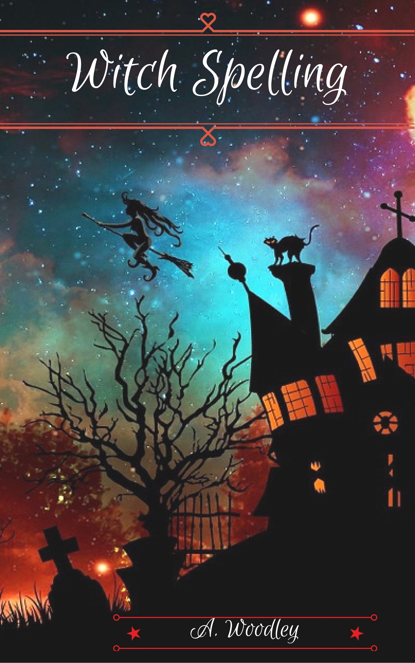 Witch Spelling by A. Woodley | Goodreads