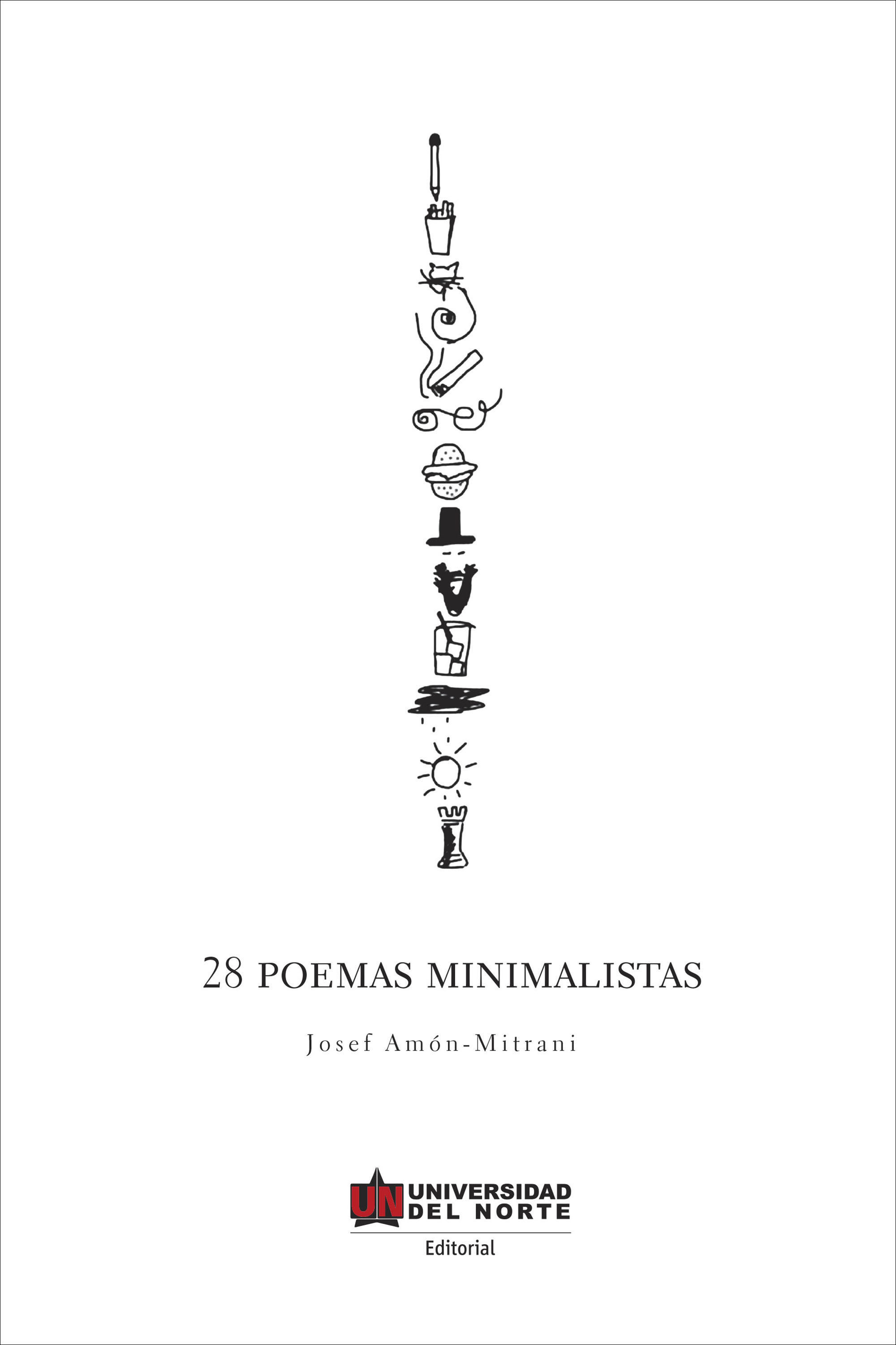 28 poemas minimalistas by Josef Amón-Mitrani | Goodreads