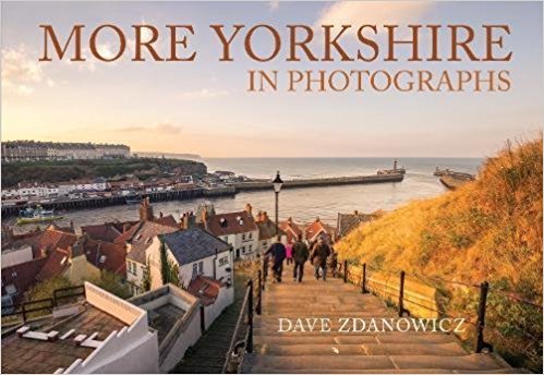 More Yorkshire in Photographs by Dave Zdanowicz | Goodreads