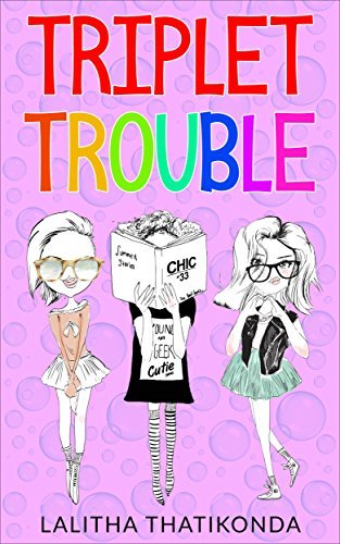 Kids Books: Triplet Trouble: Fun filled, witty tale of three sisters ...