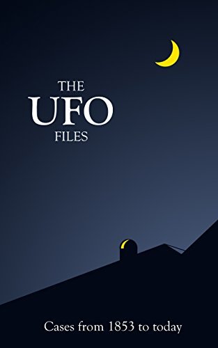THE UFO FILES: Cases from 1853 to today by Dimitris Zagklis | Goodreads