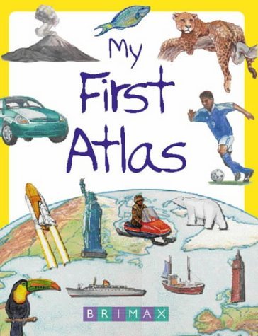 My First Atlas by David Cullen | Goodreads