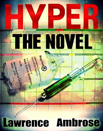 Hyper: A Novel (Hyper Series Book 1) by Lawrence Ambrose | Goodreads