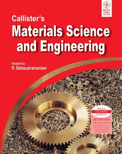 Callister's Materials Science And Engineering: Indian Adaptation by R ...