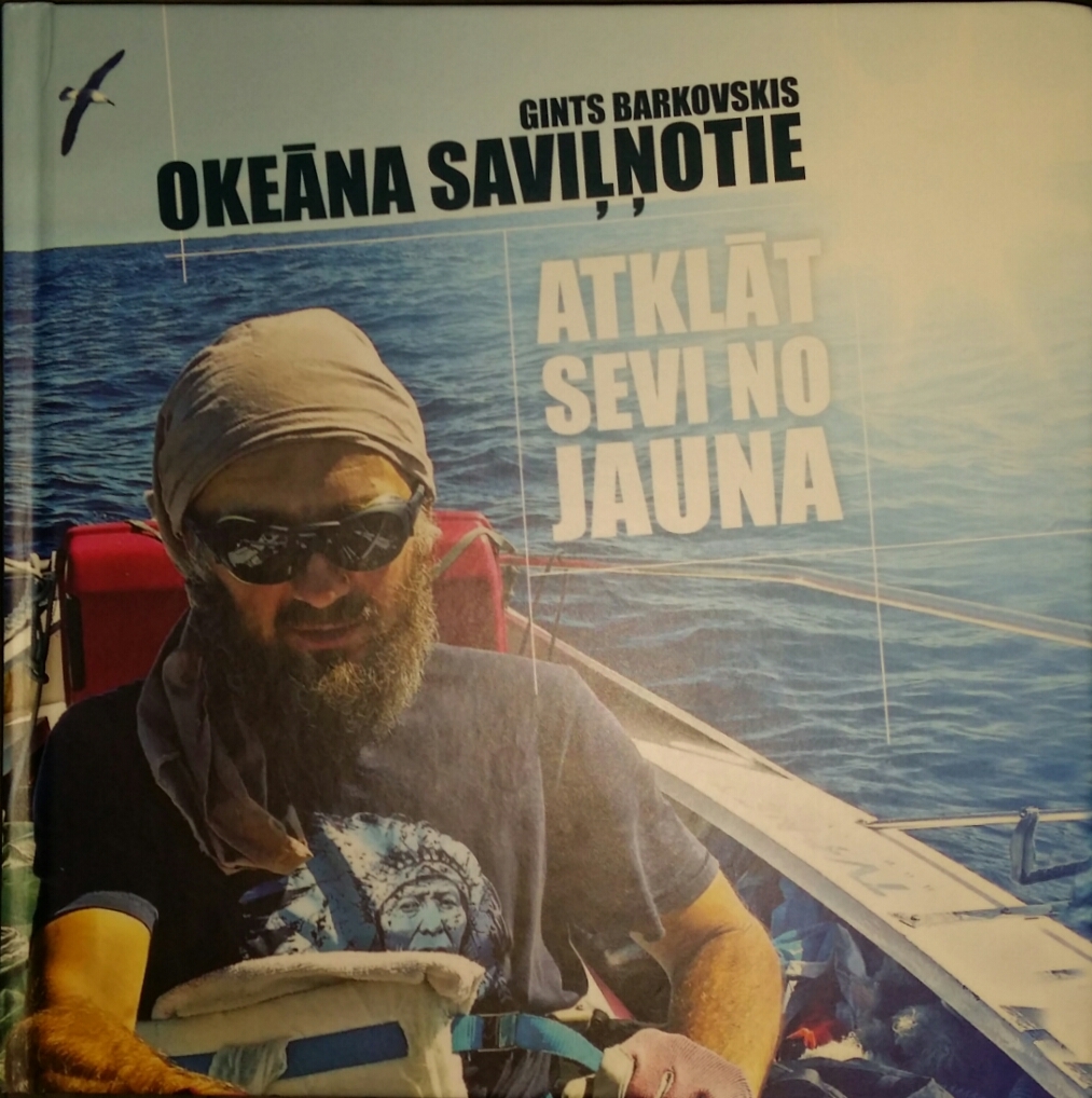 Okeāna saviļņotie. Atklāt sevi no jauna by Gints Barkovskis | Goodreads