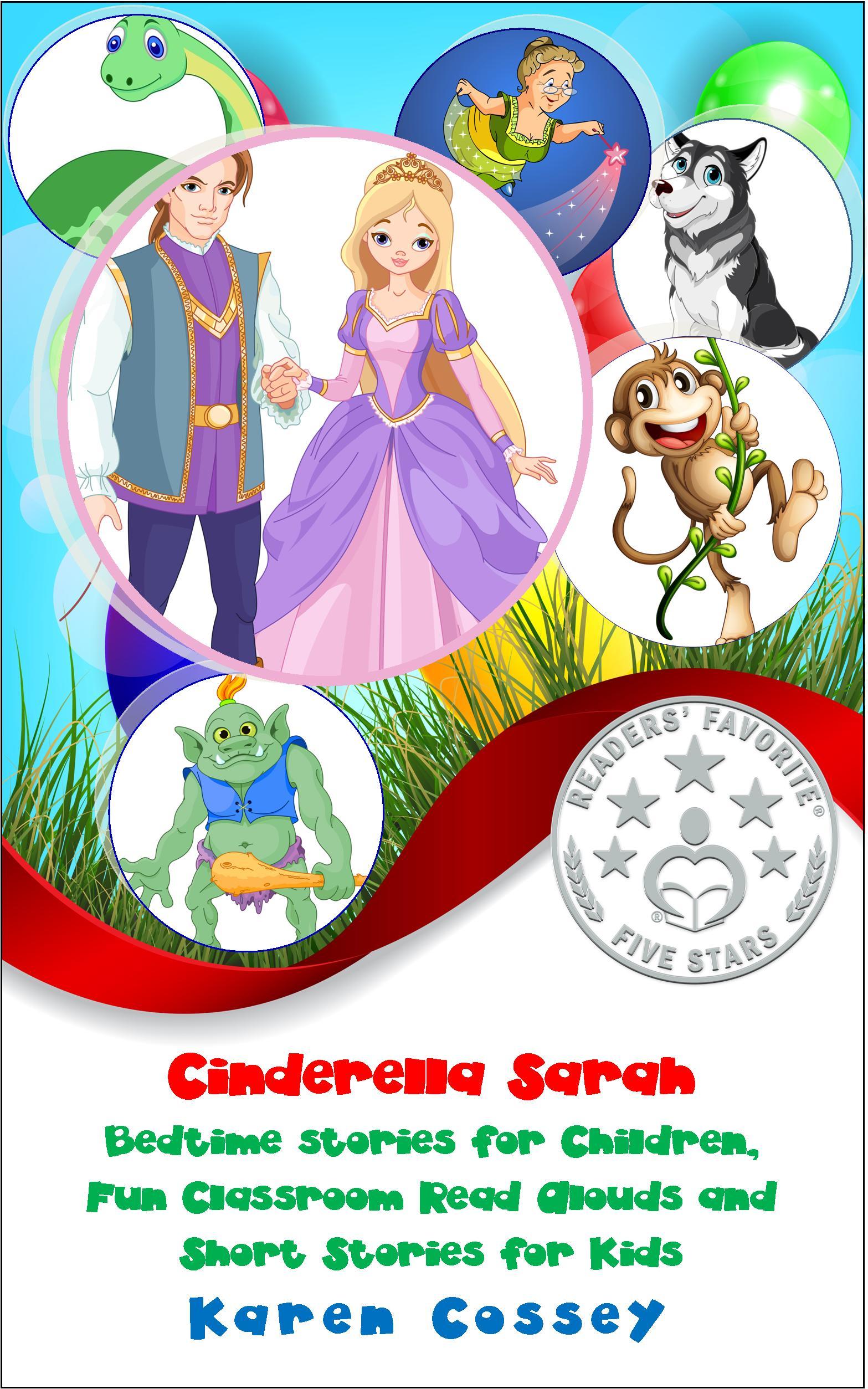 Cinderella Sarah: Bedtime Stories for Children, Fun Classroom Read ...