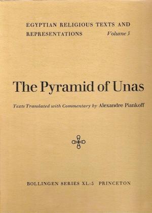 The Pyramid of Unas by Alexandre Piankoff | Goodreads