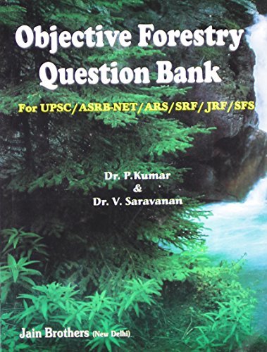 Objective Forestry Question Bank for UPSC ASRB NET ARS SRF JRF SFS 2nd ...