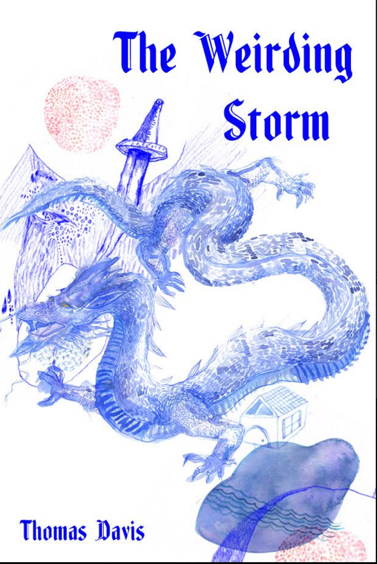 The Weirding Storm, A Dragon Epic by Thomas Davis | Goodreads